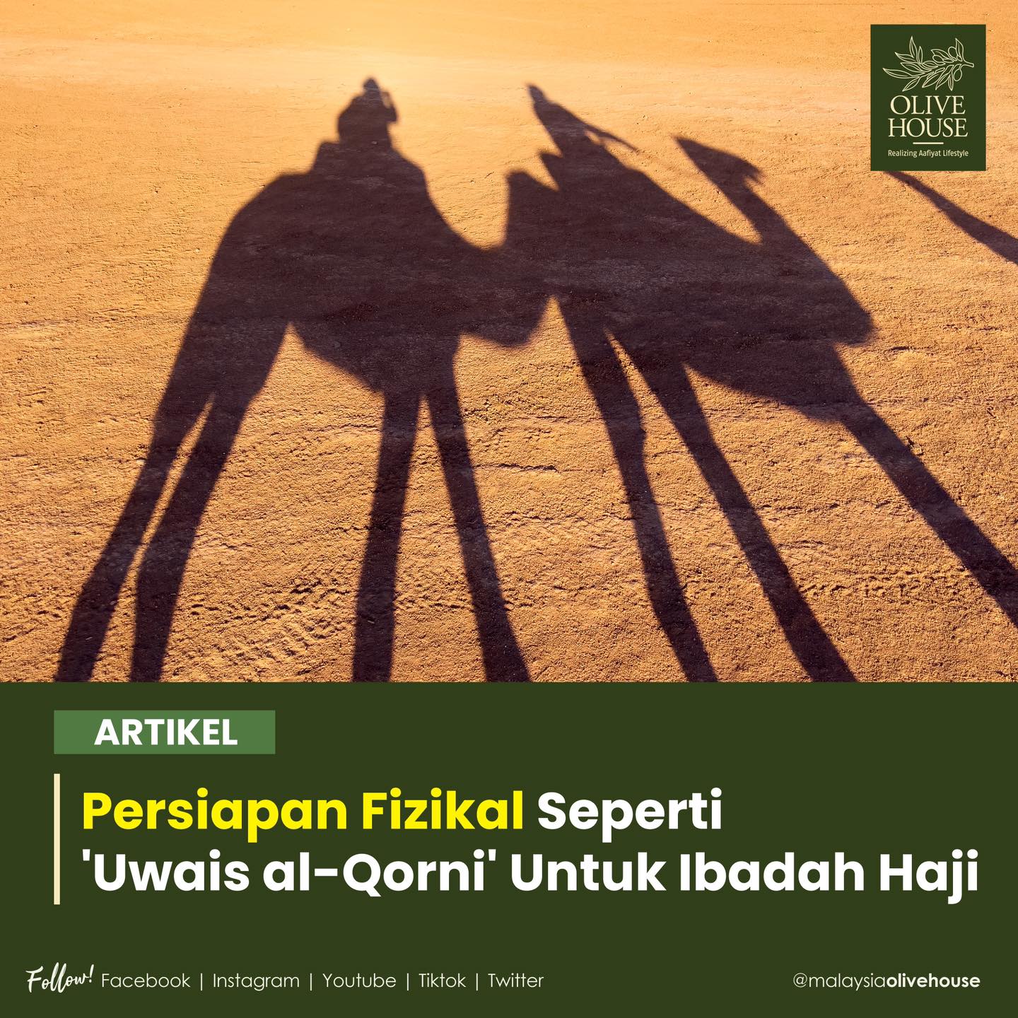 Salam Baitullah 2025 - OLIVE HOUSE MALAYSIA