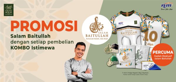 Salam Baitullah 2025 - OLIVE HOUSE MALAYSIA