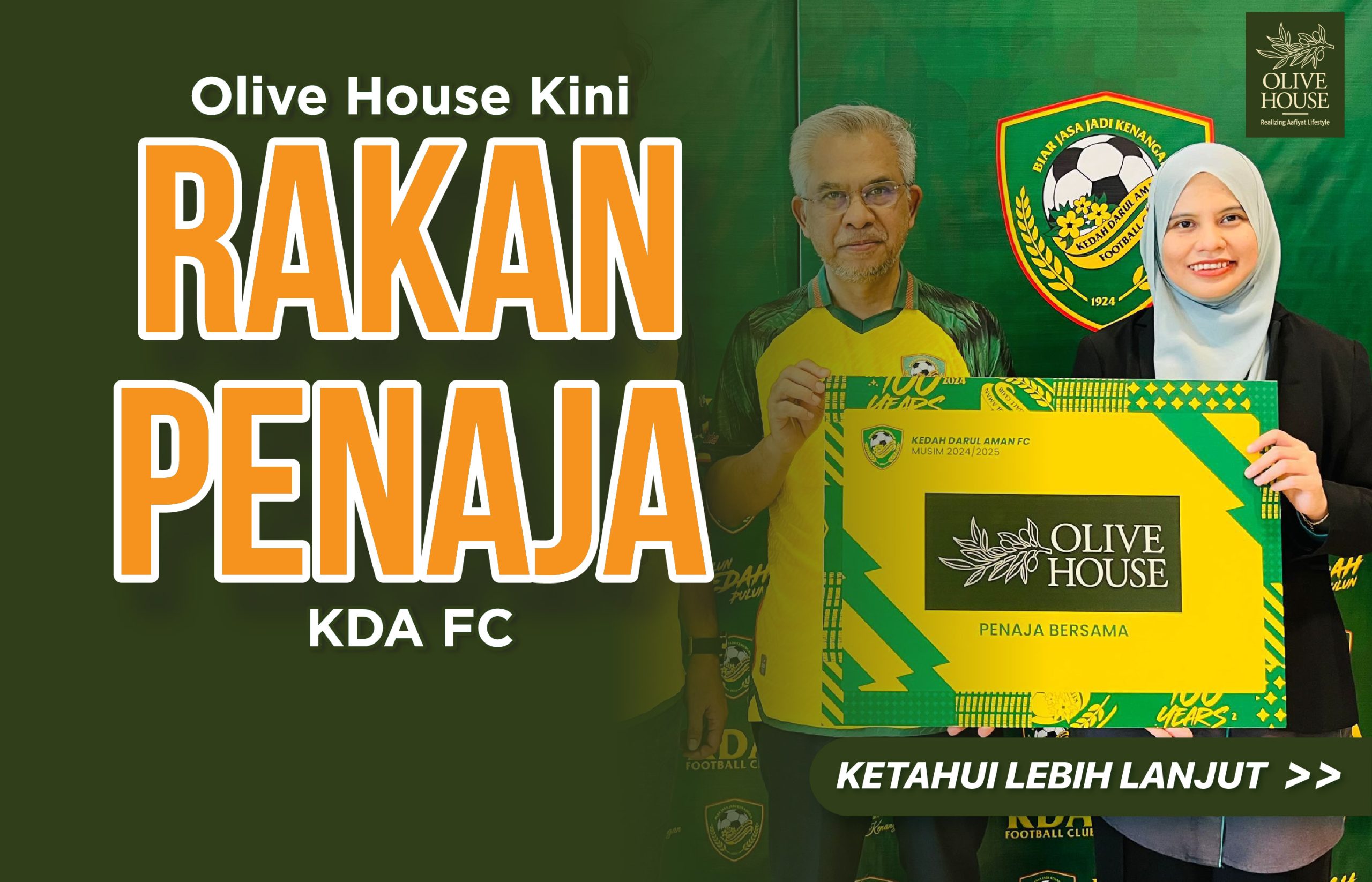 Olive House Kini Rakan Penaja KDA FC